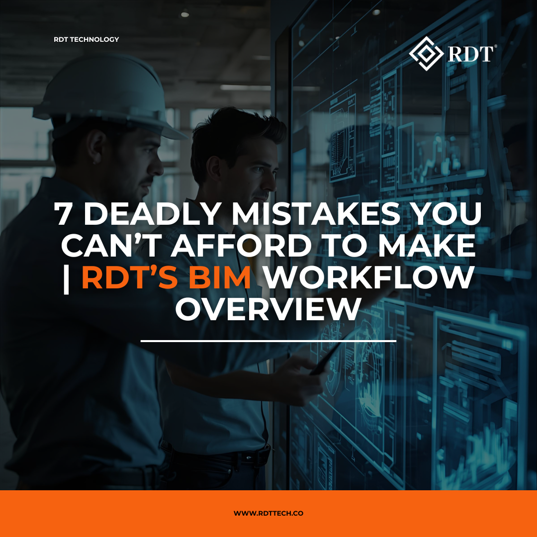 RDT’s BIM Workflow Overview | RDT Technology